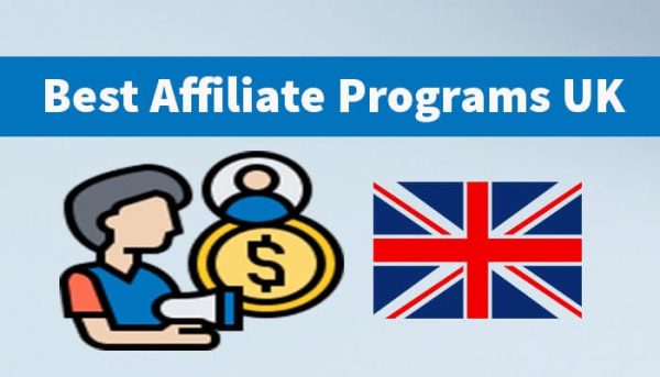30+ Best Affiliate Programs UK For 2025 (High Paying)